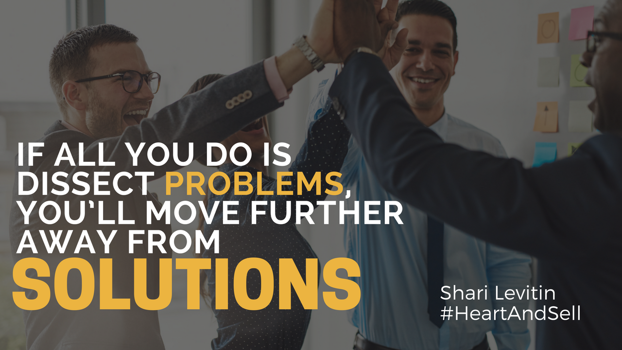 Stop Solving Problems Shari